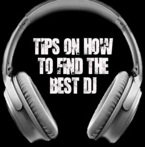 A great DJ, tips on how to find one! - Platinum DJs in Kent